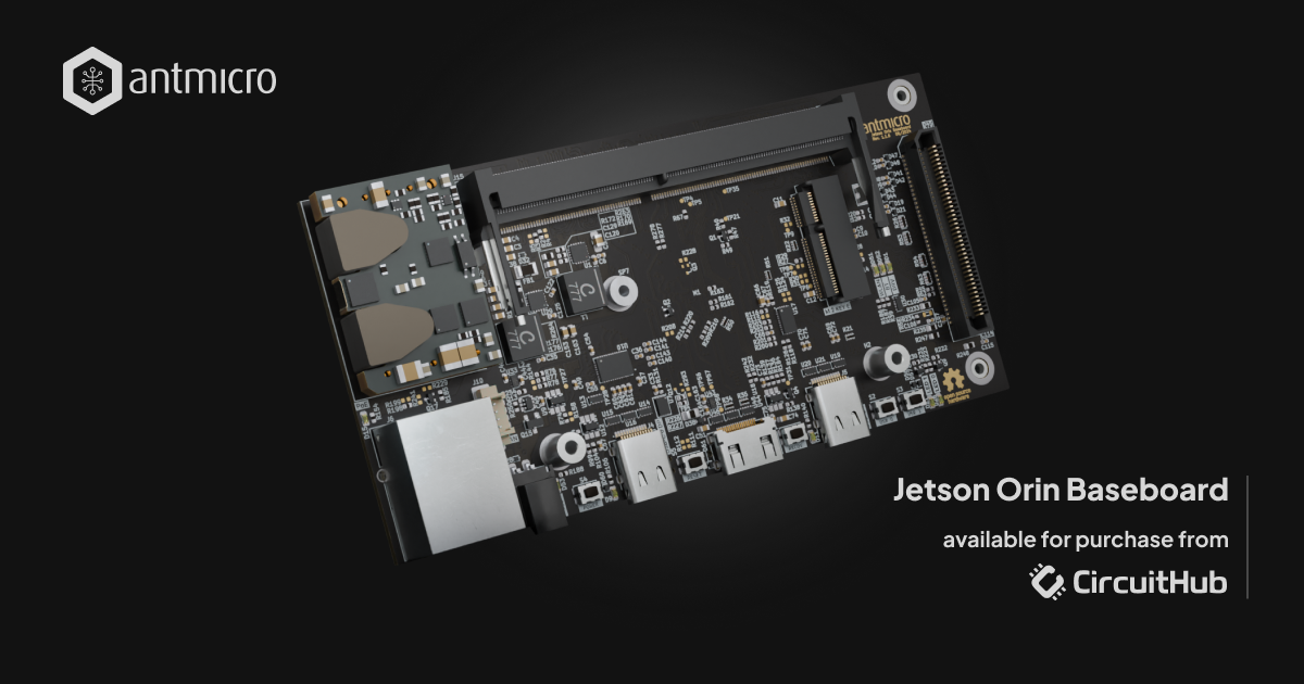 Antmicro · Antmicro’s open source Jetson Orin Baseboard available for purchase from CircuitHub